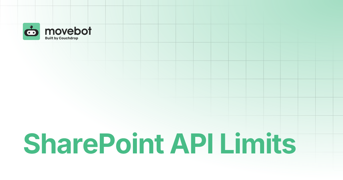 SharePoint API Limits | Movebot Documentation