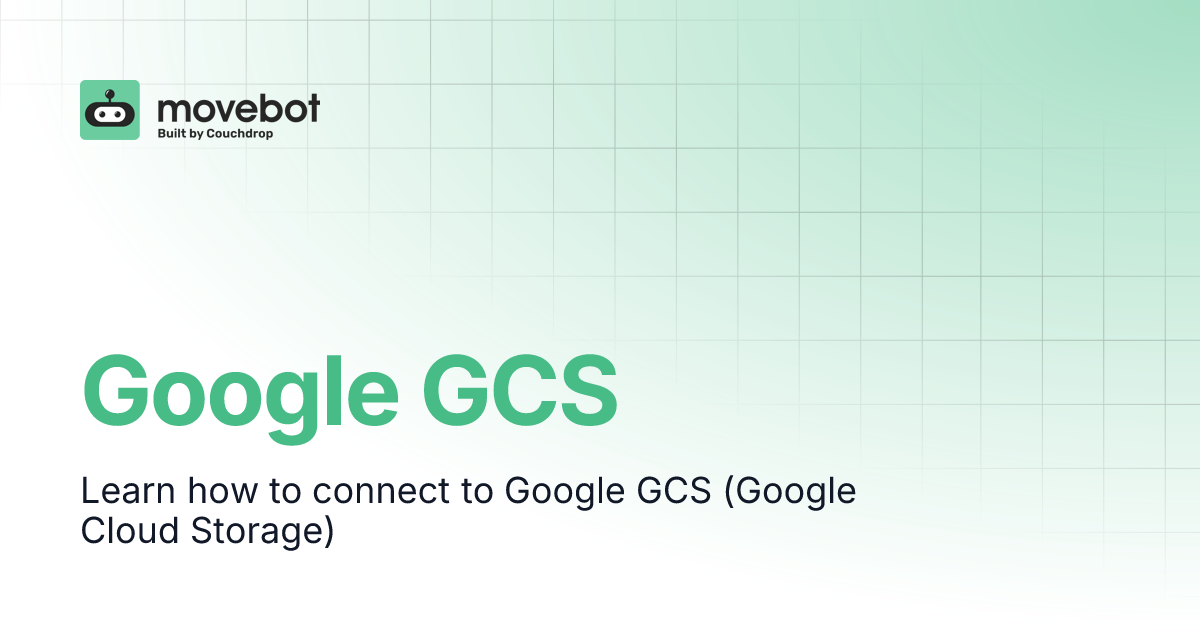 Google GCS | Movebot Documentation