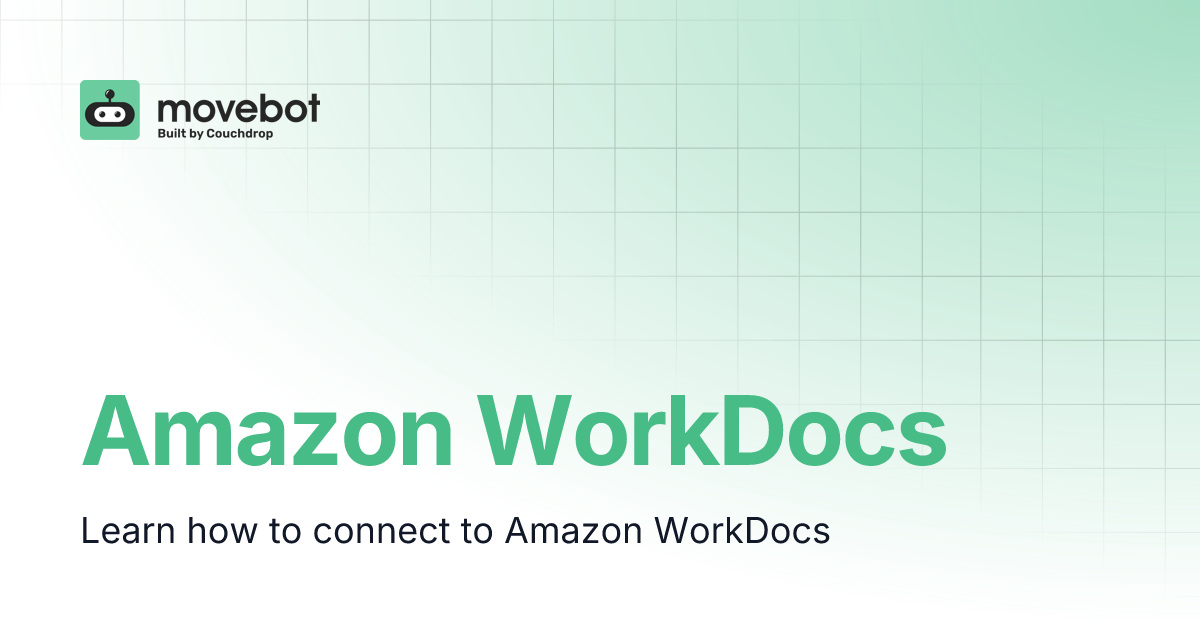 Amazon WorkDocs | Movebot Documentation