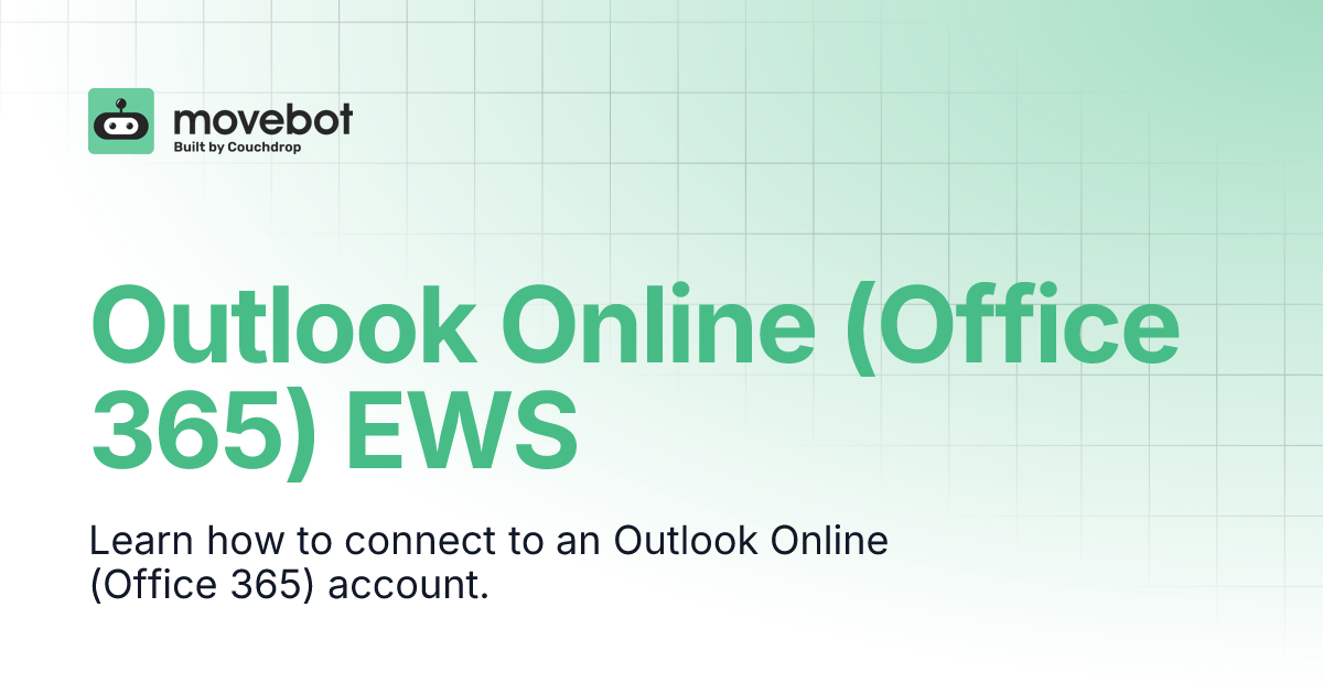 Outlook Online (Office 365) EWS | Movebot Documentation