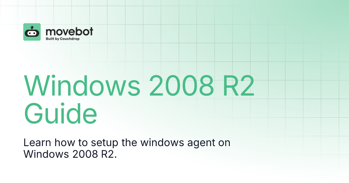 Windows 2008 R2 Guide | Movebot Documentation