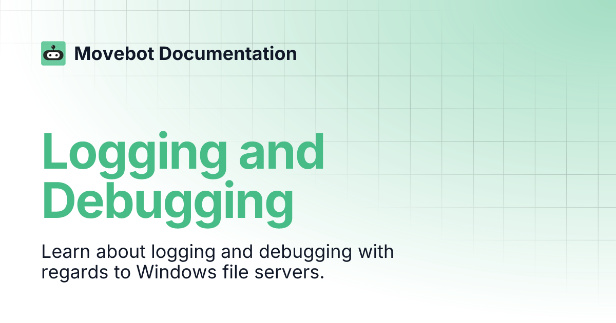 Logging and Debugging | Movebot Documentation