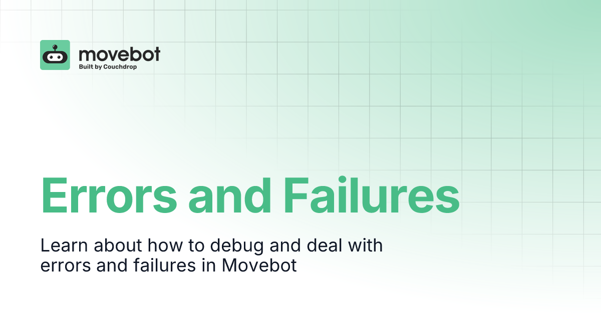 Errors and Failures | Movebot Documentation